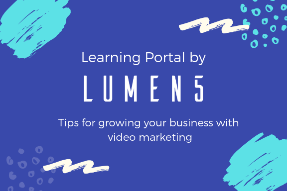 Lumen5 Learning Portal