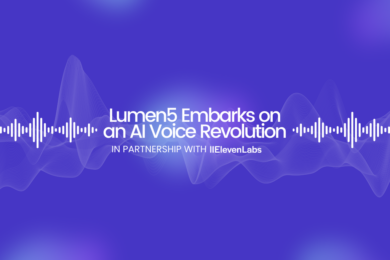 Lumen5 Embarks on an AI Voice Revolution with ElevenLabs Partnership ...